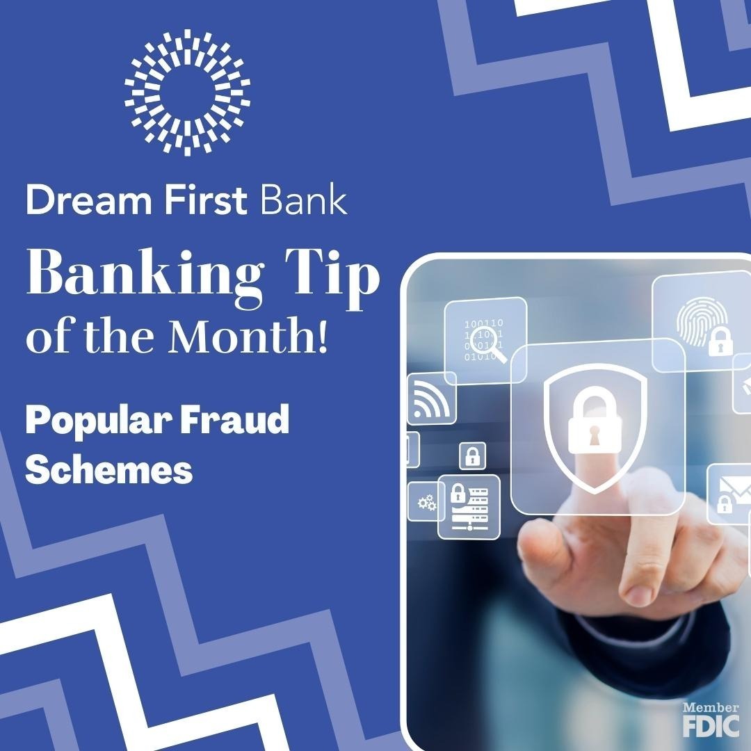 Banking Tip of the Month - Popular Fraud Schemes